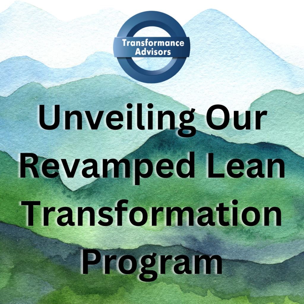 Transformance Advisors Releases Enhanced Lean Program